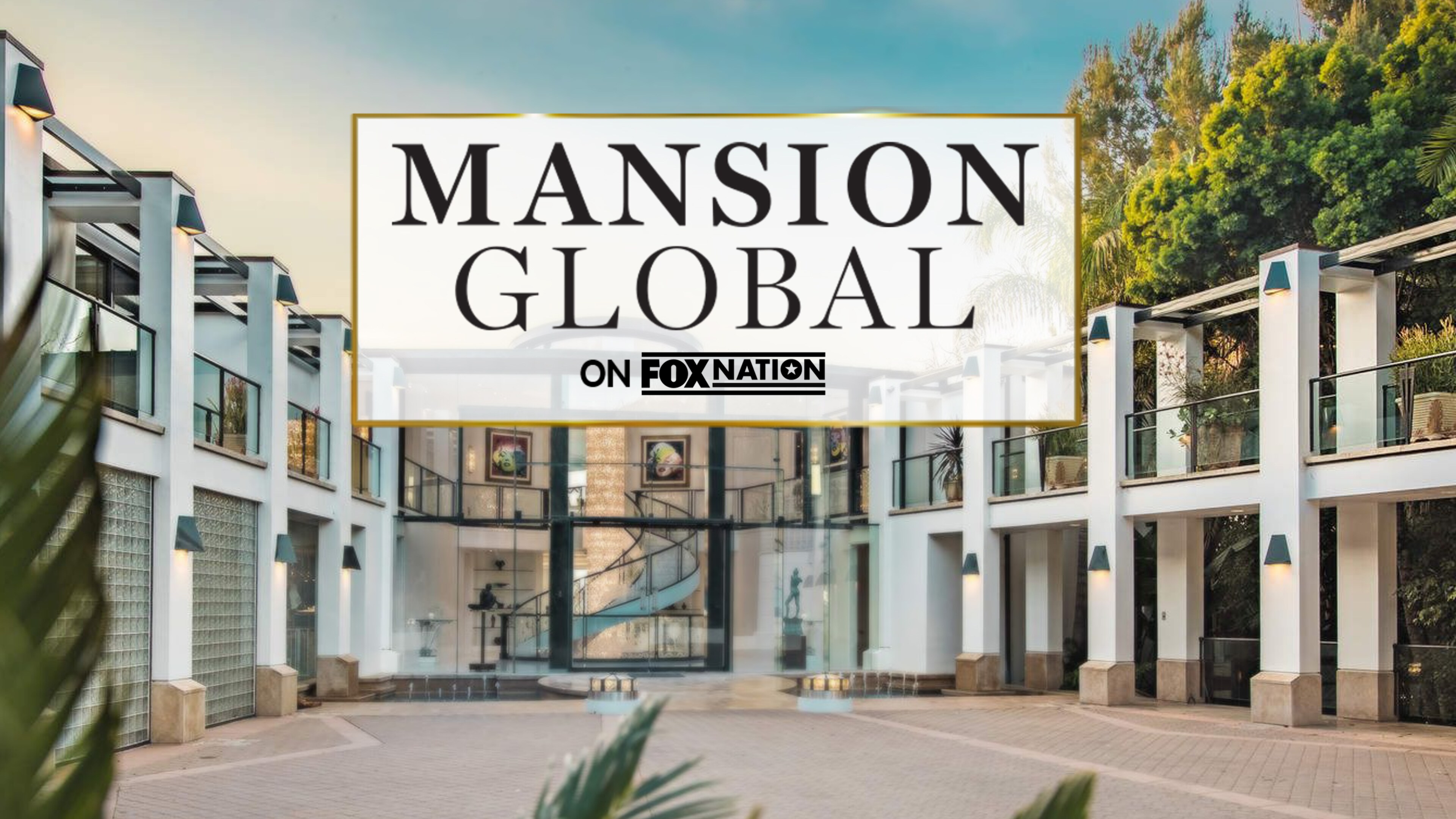 Watch Mansion Global Online | Stream Fox Nation