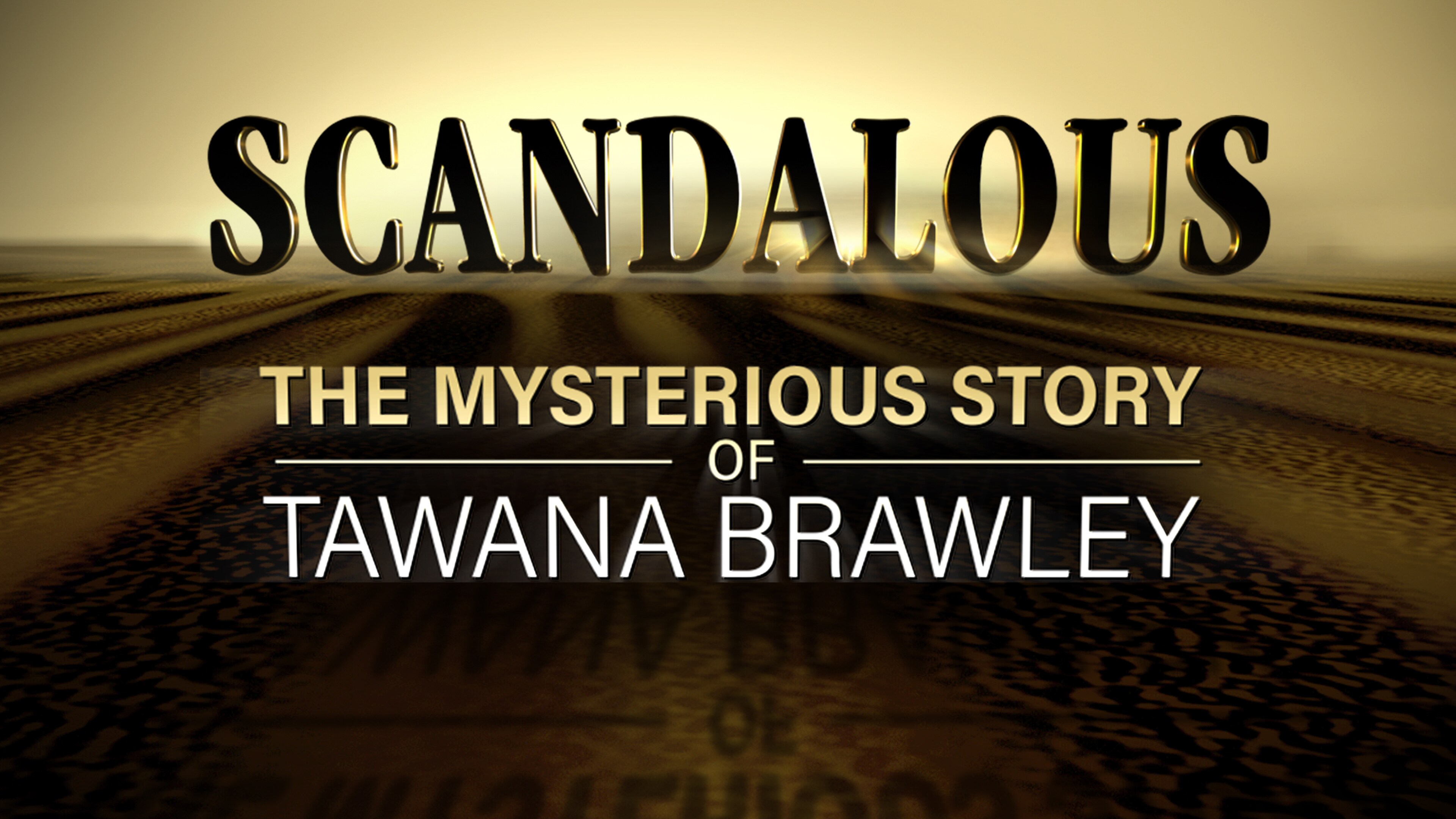 Watch Scandalous: The Mysterious Story of Tawana Brawley | Fox Nation